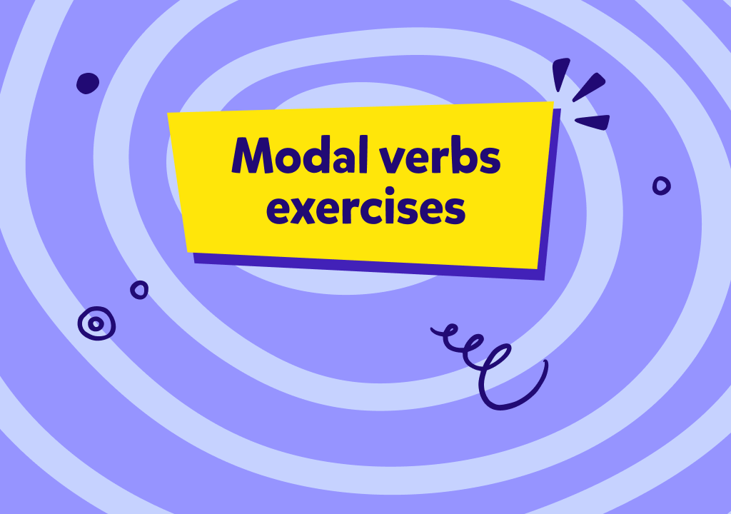 Modal verbs – ćwiczenia z angielskimi czasownikami modalnymi